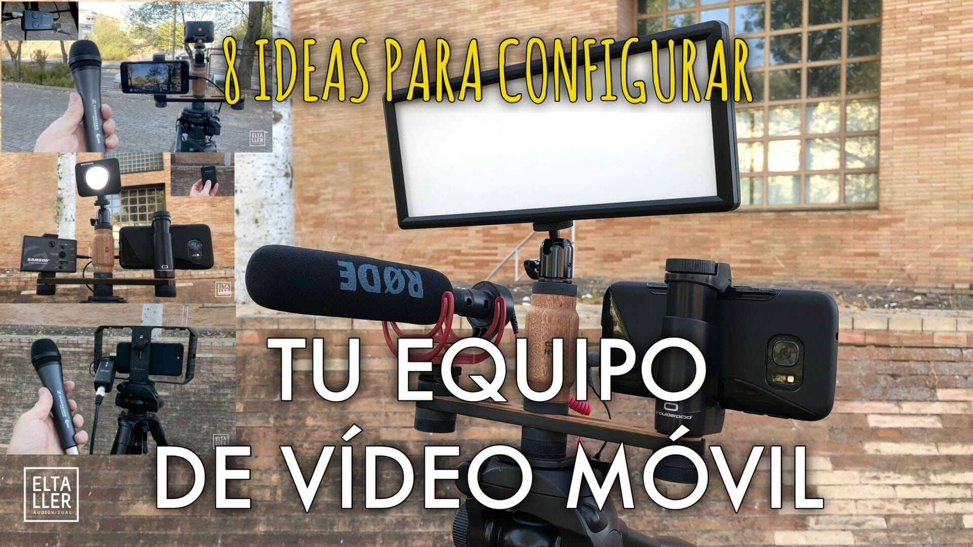 8 ideas para configurar tu equipo de vídeo móvil